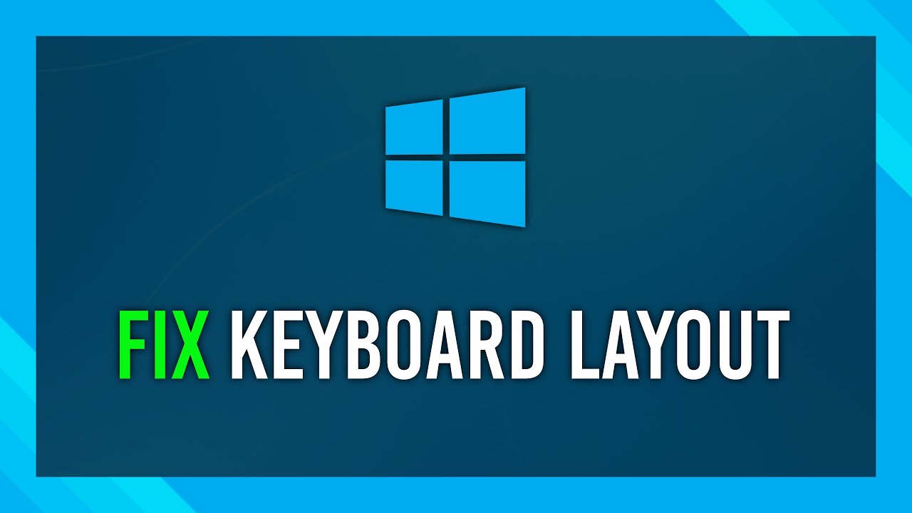 How to: Change keyboard layout | Windows 10 Guide