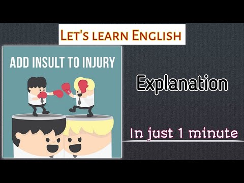 Add insult to injury | Idioms and Phrases | By Let's Learn ENGLISH | Part 40