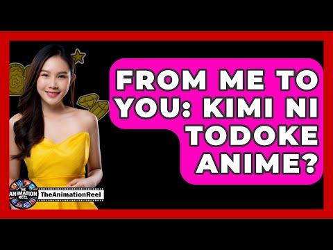 From Me To You: Kimi Ni Todoke Anime? - The Animation Reel