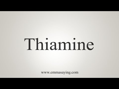 How To Say Thiamine