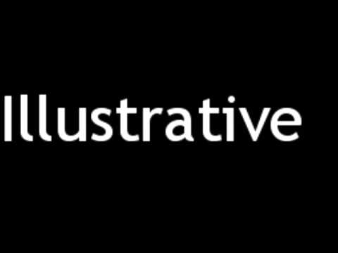 How To Pronounce Illustrative