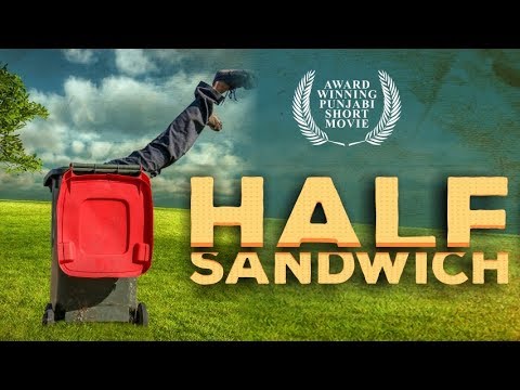 NEW SHORT FILM | HALF SANDWICH | BHANDOHAL FILMS | LATEST PUNJABI MOVIE | FULL HD VIDEO |