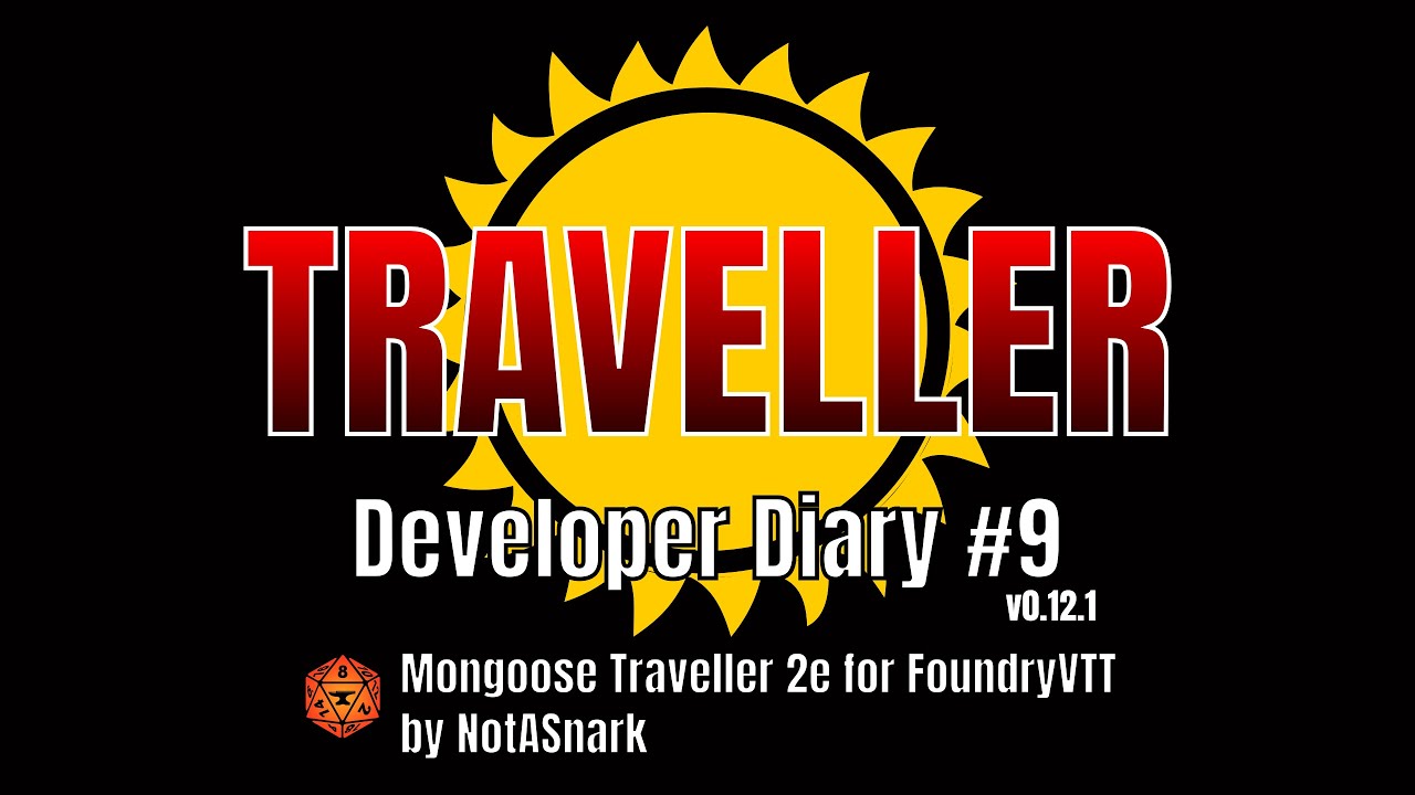 MgT2e Foundry Dev Diary #9