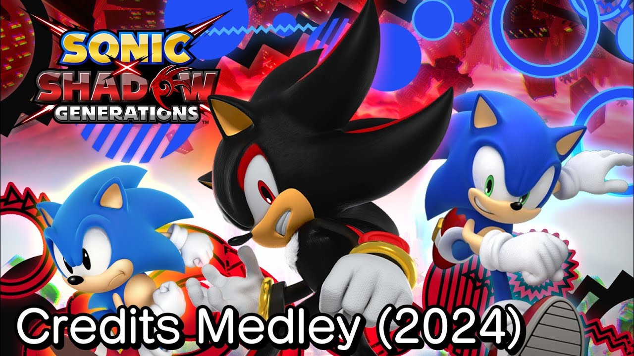 Credits Medley (2024) - Sonic x Shadow Generations (Extended/Full Medley)