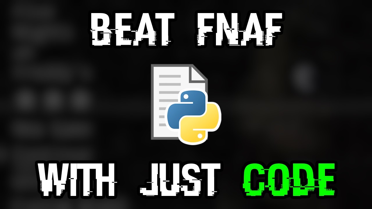 Beating FNAF Without a Player