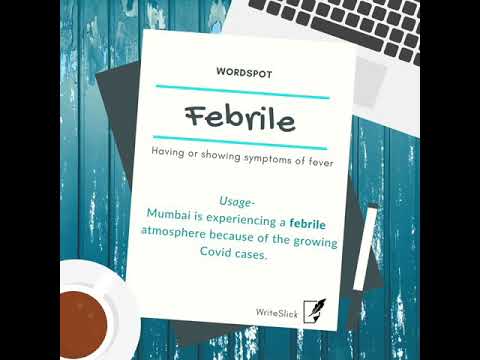 Febrile - How to pronounce Febrile? #writeslick | #Vocabulary | #English | #Learning