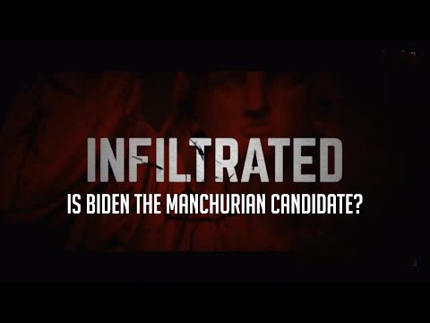 Is Biden the Manchurian Candidate?