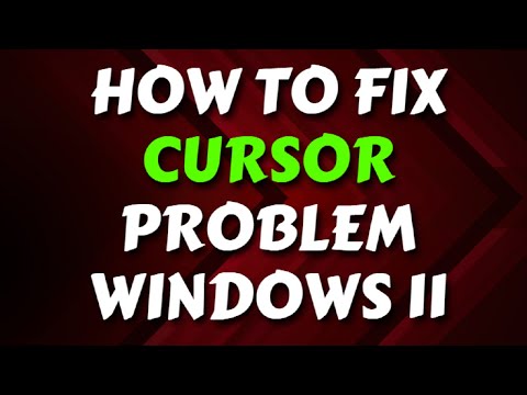 How to Fix Cursor Problem Windows 11