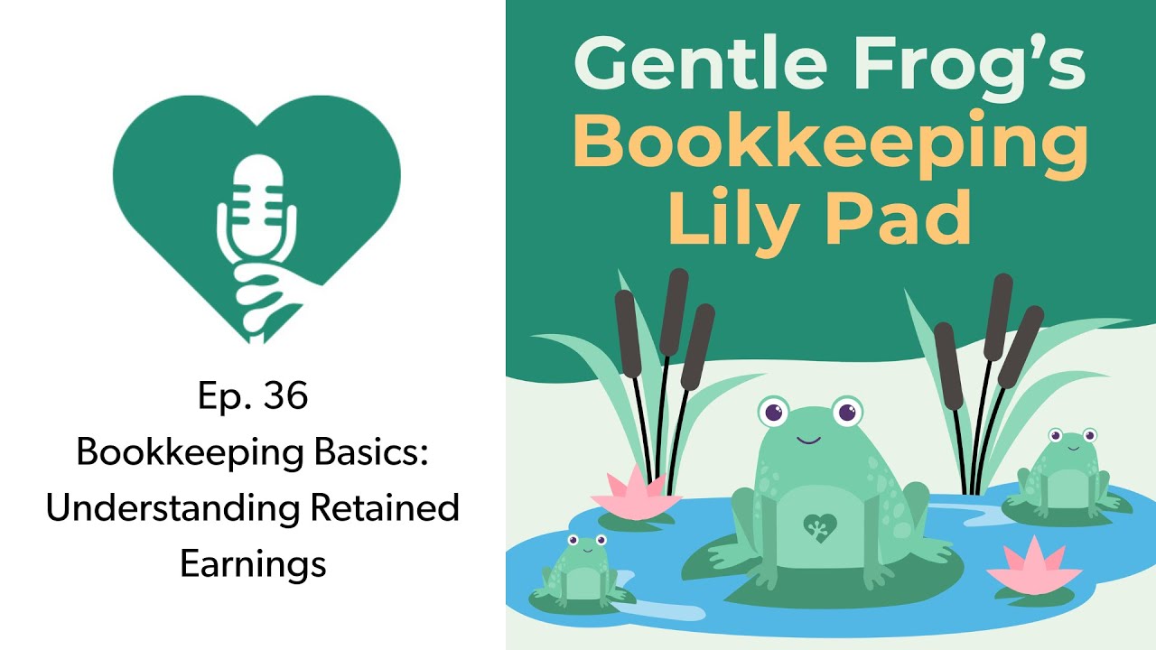 Understanding Retained Earnings in QuickBooks Online – Bookkeeping Basics Explained