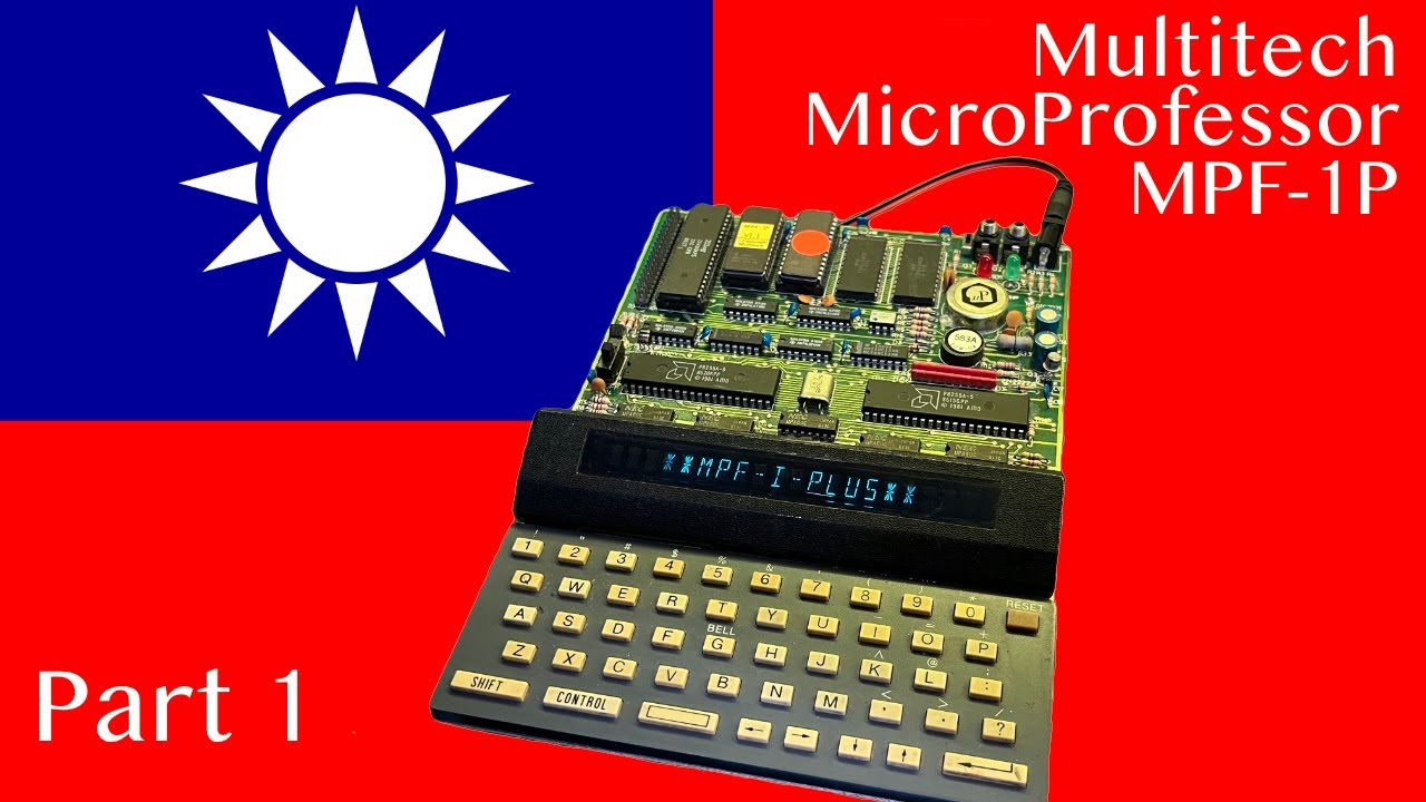 🇹🇼 Multitech Micro Professor MPF-1 Plus: Part 1 (Adding BASIC & Forth) [#TCE0303]
