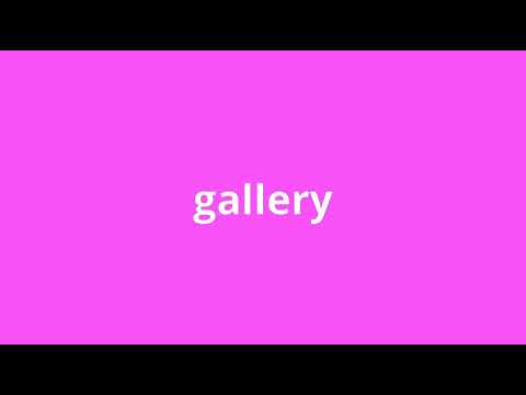 what is the meaning of gallery
