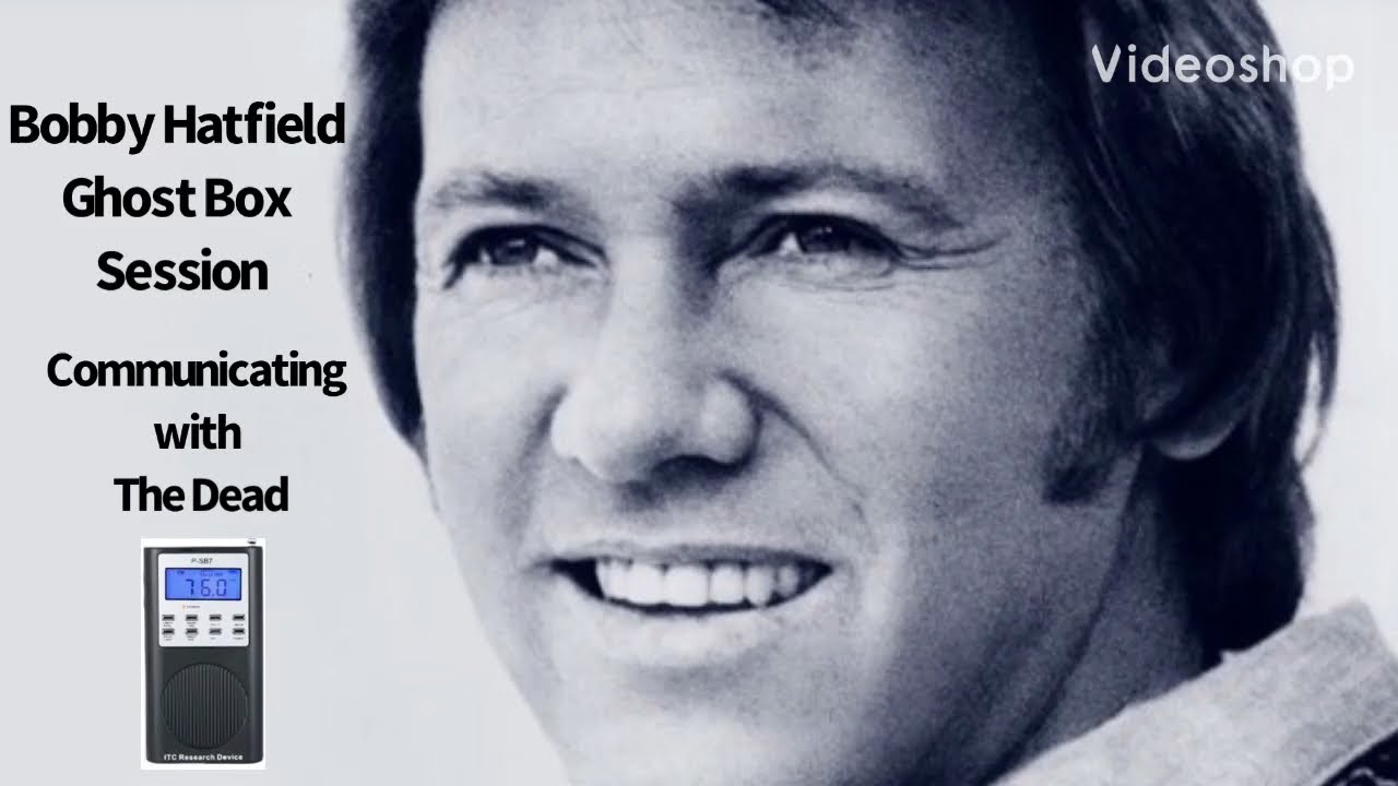 Bobby Hatfield (The Righteous Brothers) Celebrity Ghost Box Session Interview Spirit Box EVP