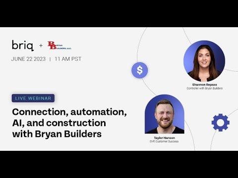 Connection, Automation, AI, and Construction with Bryan Builders