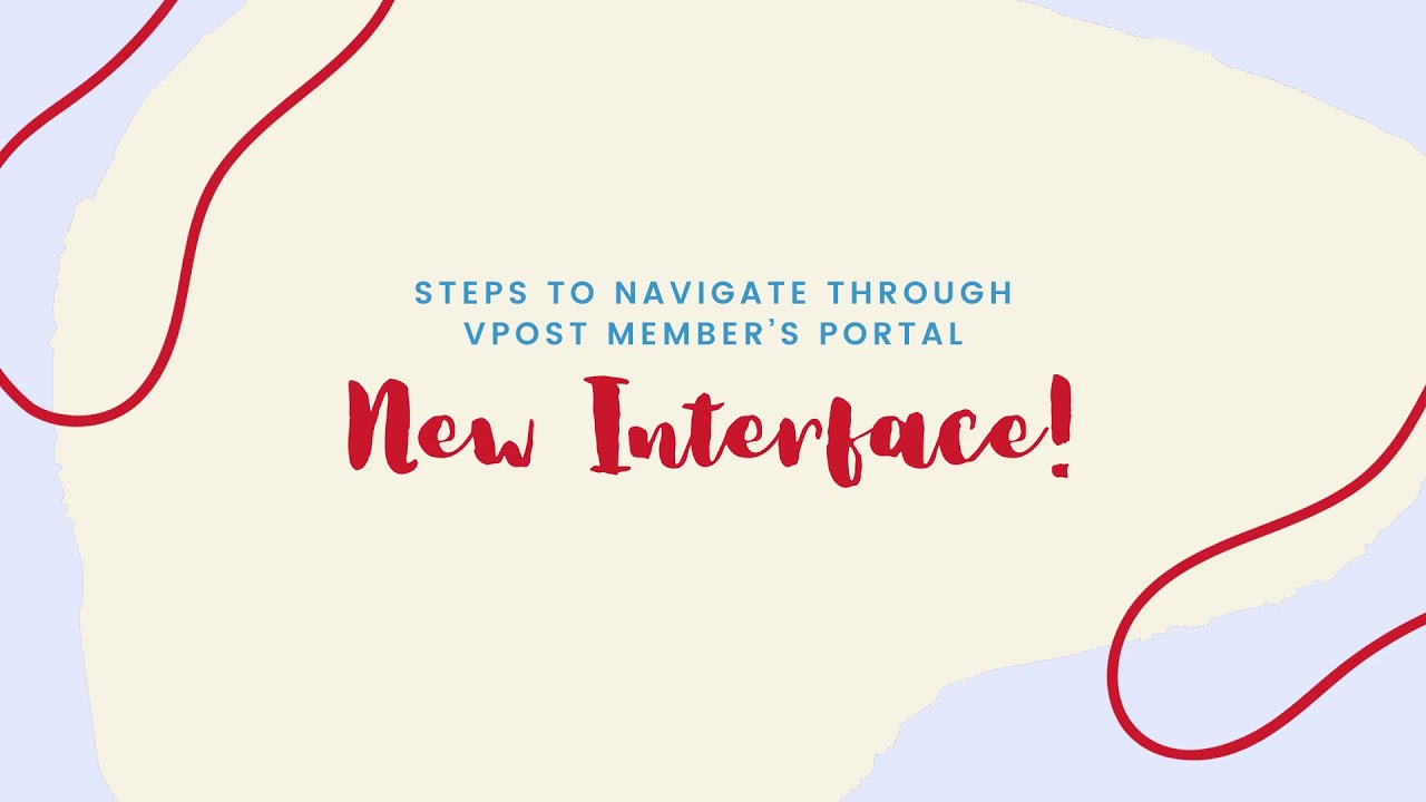 Steps to Navigate through vPost New Member’s Portal
