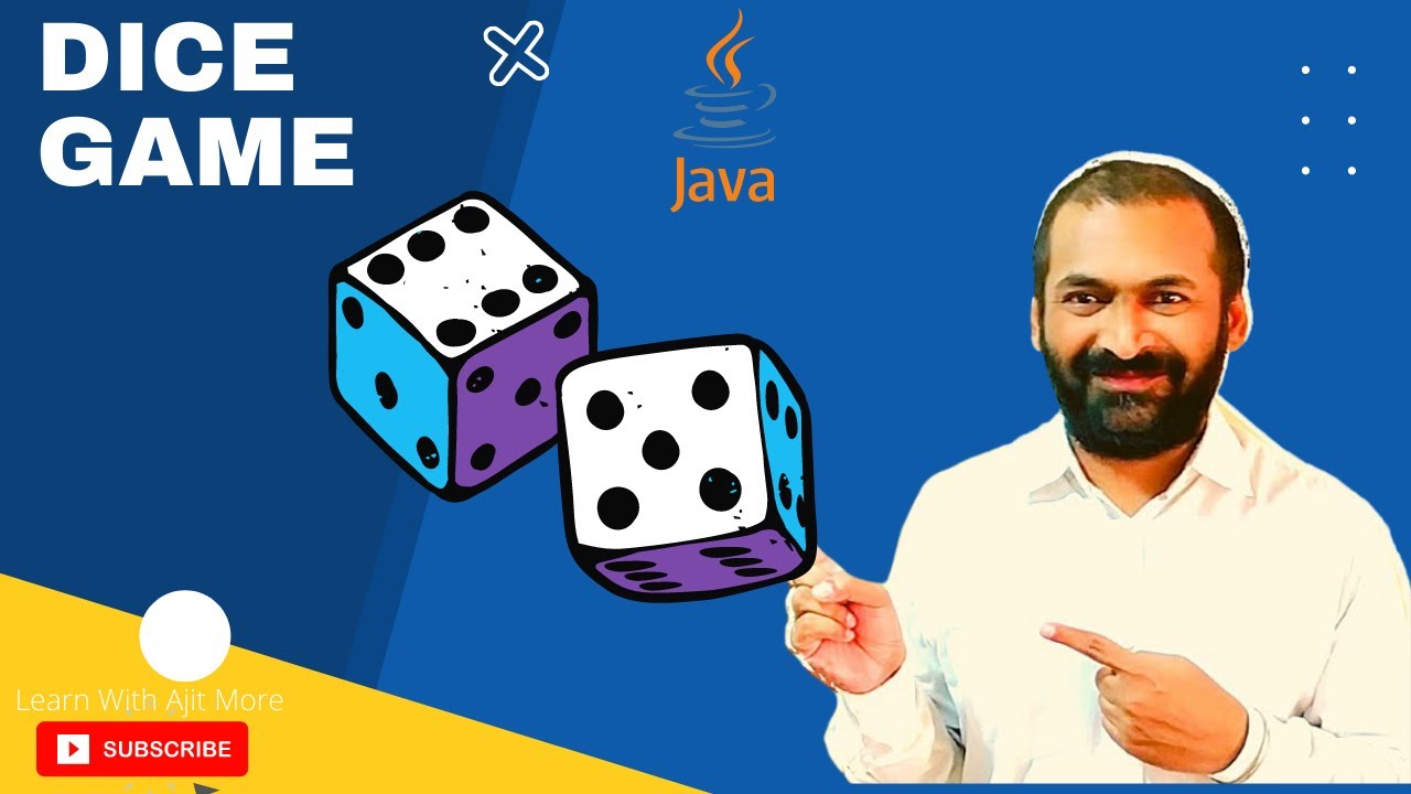 Dice Game | JAVA #learnwithajitmore