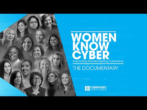 Women Know Cyber: The Documentary