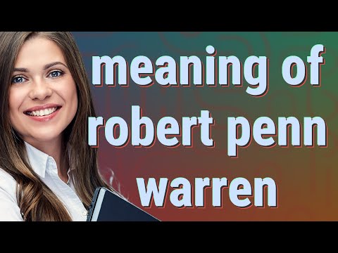 Robert penn warren | meaning of Robert penn warren