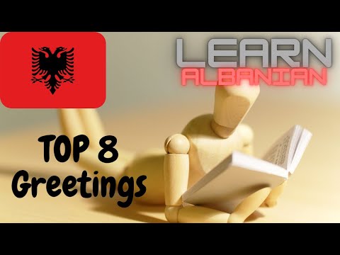 How to pronounce Albanian greetings? (Top 8 Albanian Greetings/Learn Albanian)