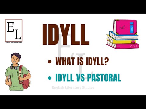 Idyll - What is Idyll in English Literature - Difference between Idyll and Pastoral