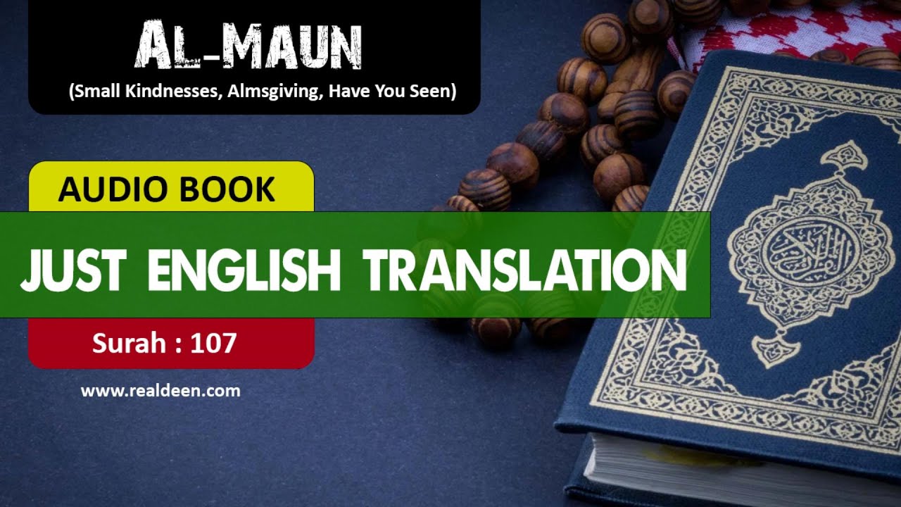 107 Surah Al Maun Just English Translation