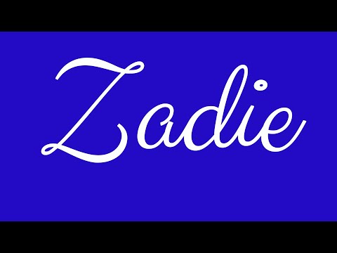 Learn how to Sign the Name Zadie Stylishly in Cursive Writing
