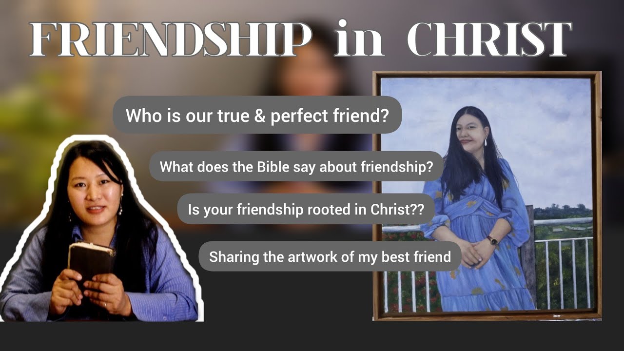 FRIENDSHIP in CHRIST | JESUS : our true and perfect friend | Sharing the Artwork of my best friend.