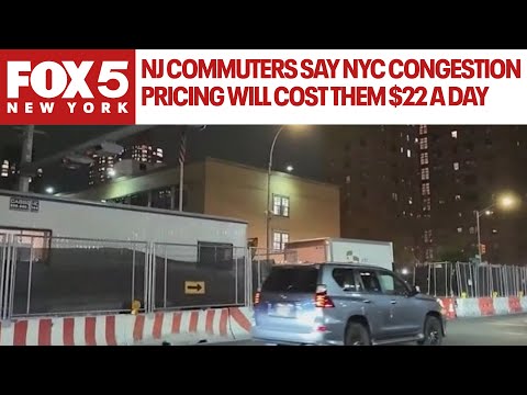 NJ commuters say NYC congestion pricing will cost them $22 a day