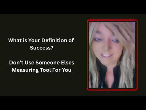 What is Your Definition of Success