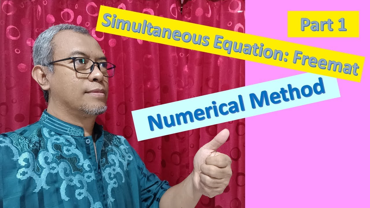 Numerical Method - Solving Equations (Freemat Part 1)