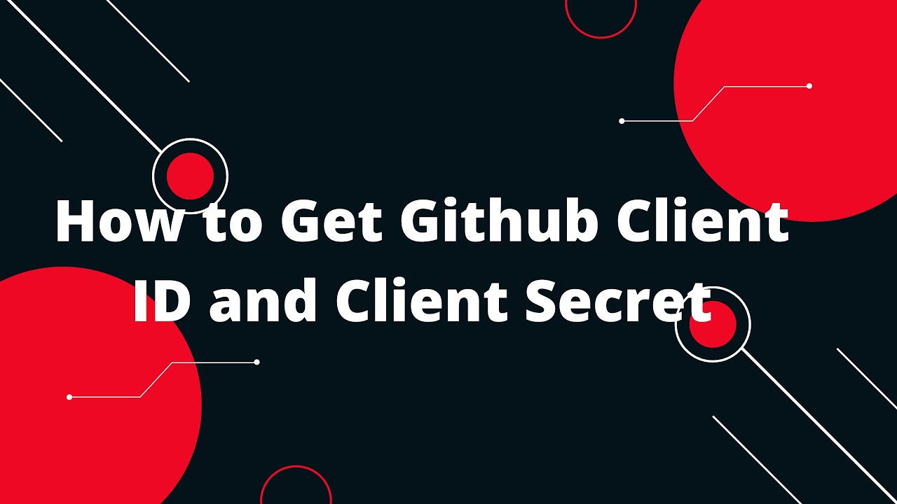How to Get Github Client ID and Client Secret