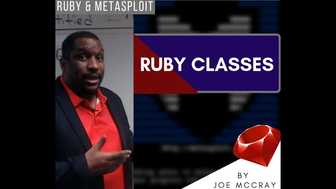 Ruby and Metasploit Tutorial : Ruby classes.
