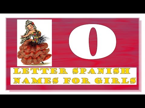 51 MODERN AND TRADITIONAL O LETTER SPANISH NAMES FOR BABY GIRLS - WITH MEANING
