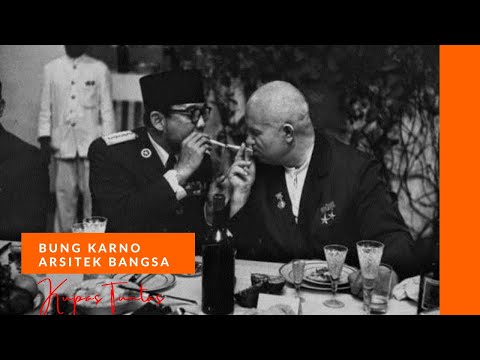 SOEKARNO ARSITEK BANGSA ?//BUB HERRING/ Kupas Tuntas...