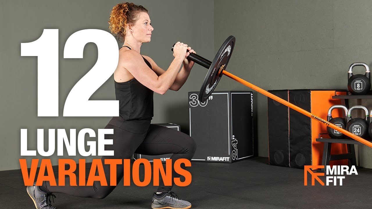12 Lunge Variations | Mirafit