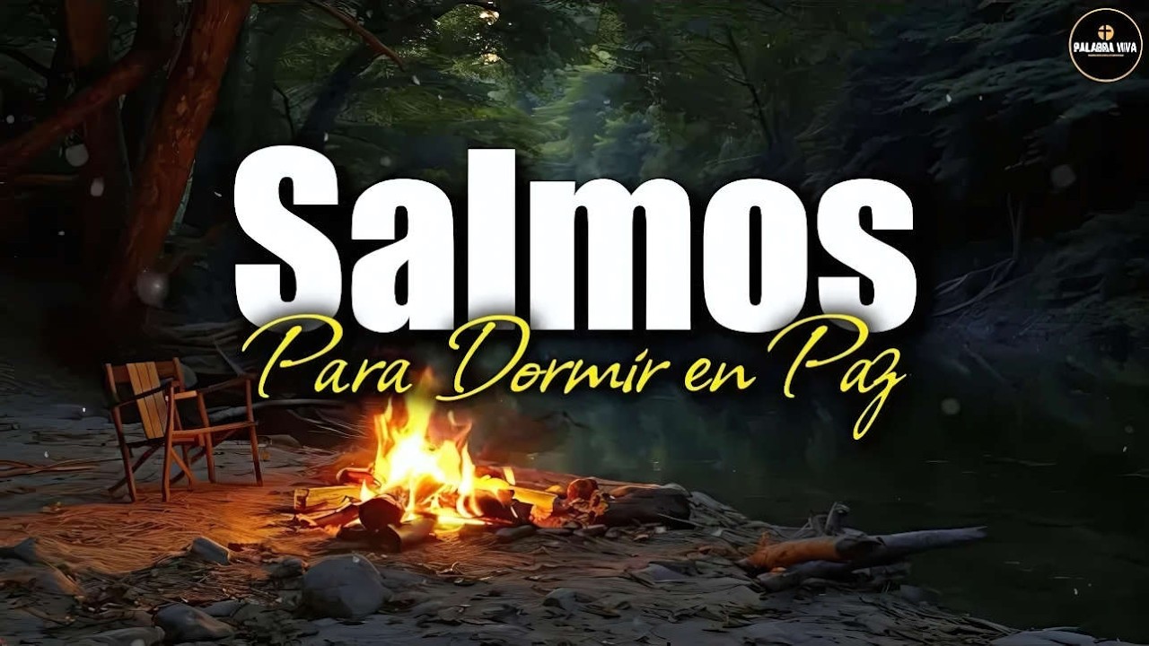 Salmos para dormir en paz y recibir descanso, renuevo y sabiduria