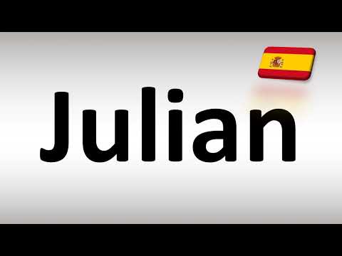 How to Pronounce Julian? (Spanish)