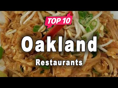 Top 10 Restaurants to Visit in Oakland, California | USA - English