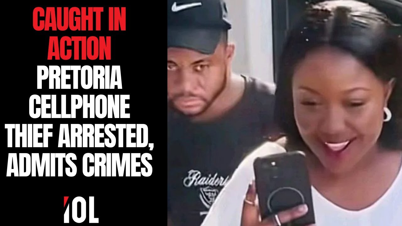 Pretoria cellphone thief arrested, confesses crimes, reveals accomplices, pledges full cooperation.