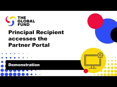 Demo: Principal Recipient accesses the Partner Portal