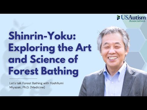 Shinrin-yoku: Exploring the Art and Science of Forest Bathing - Yoshifumi Miyazaki, Ph.D.