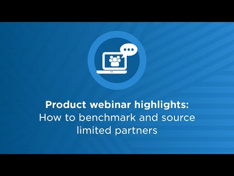Product webinar highlights: How to benchmark and source limited partners