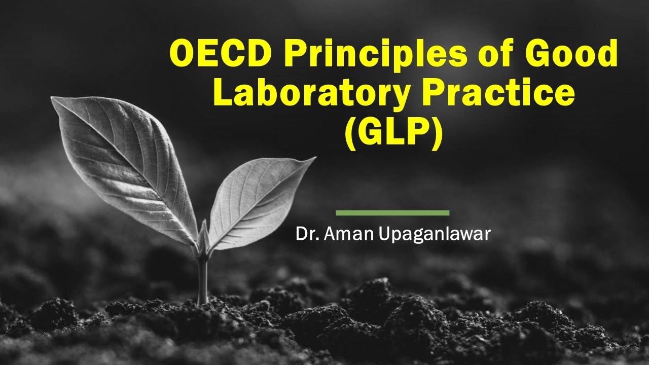 OECD Principles of Good Laboratory Practice