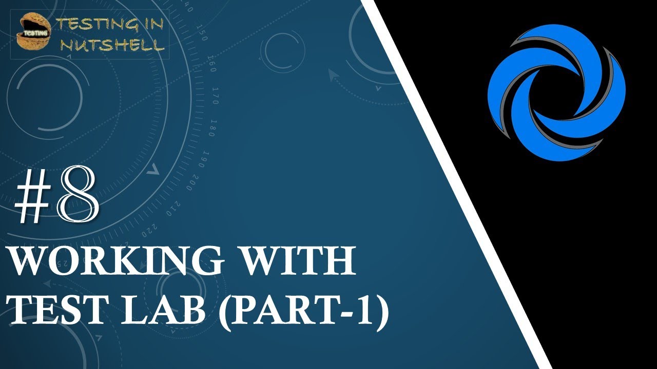 Micro Focus ALM/QC | Tutorial #8 | Working with Test Lab|  Testing in Nutshell | Neeraj Kumar Singh