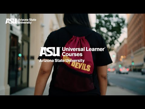Jumpstart your path to College | ASU Universal Learner Courses