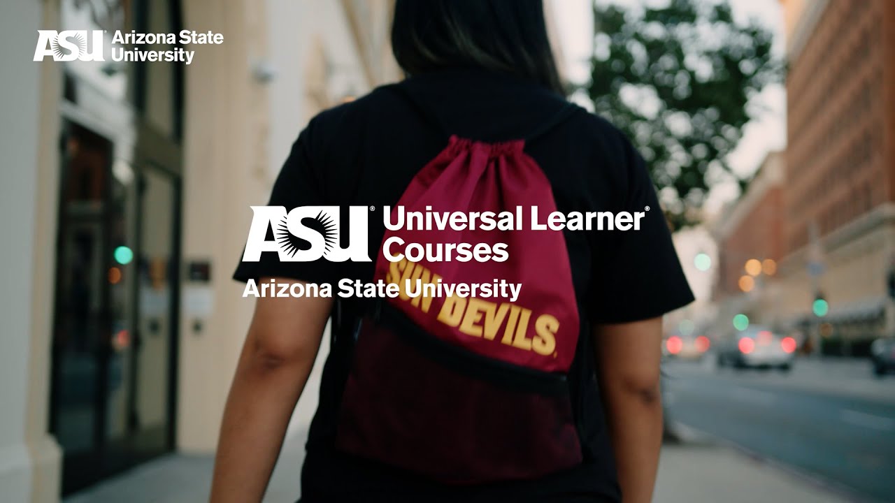 Jumpstart your path to College | ASU Universal Learner Courses