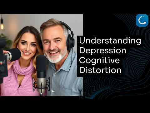 Understanding Cognitive Distortions in Depression