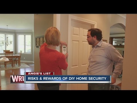 Angie's List: Risks & rewards of DIY home security systems