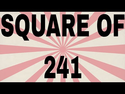 SQUARE OF 241