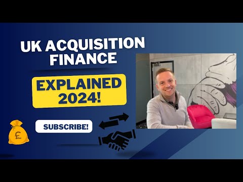 Uk Acquisition Finance - How to finance a business purchase