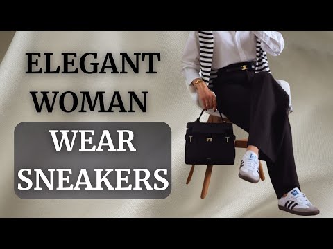 What Elegant Women Are Wearing with SNEAKERS